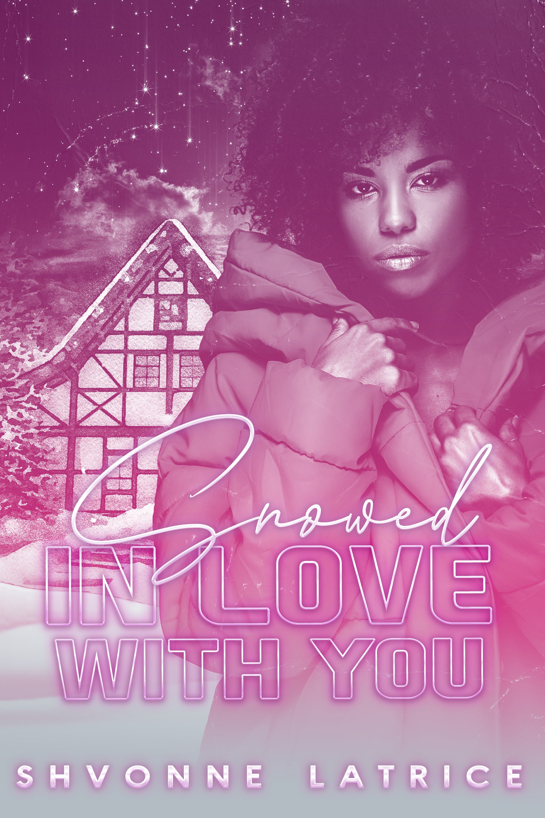"Snowed In Love With You" Signed Paperback – SHVONNE LATRICE BOOKS
